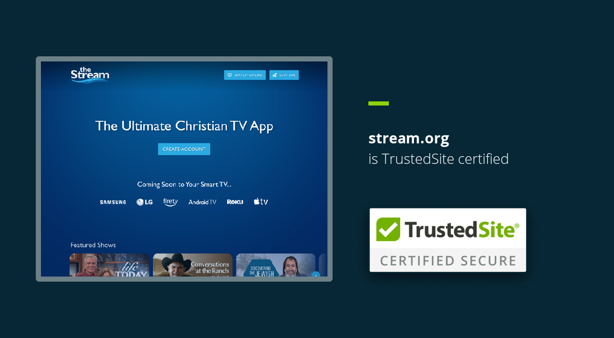 stream.org is TrustedSite Certified